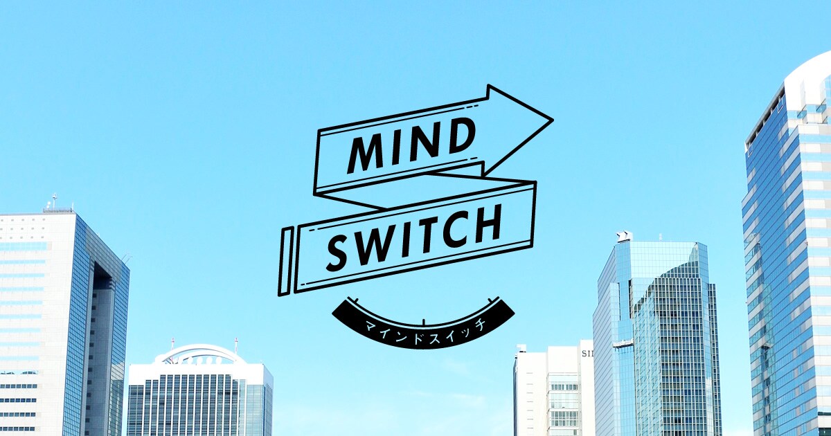 MIND SWITCH